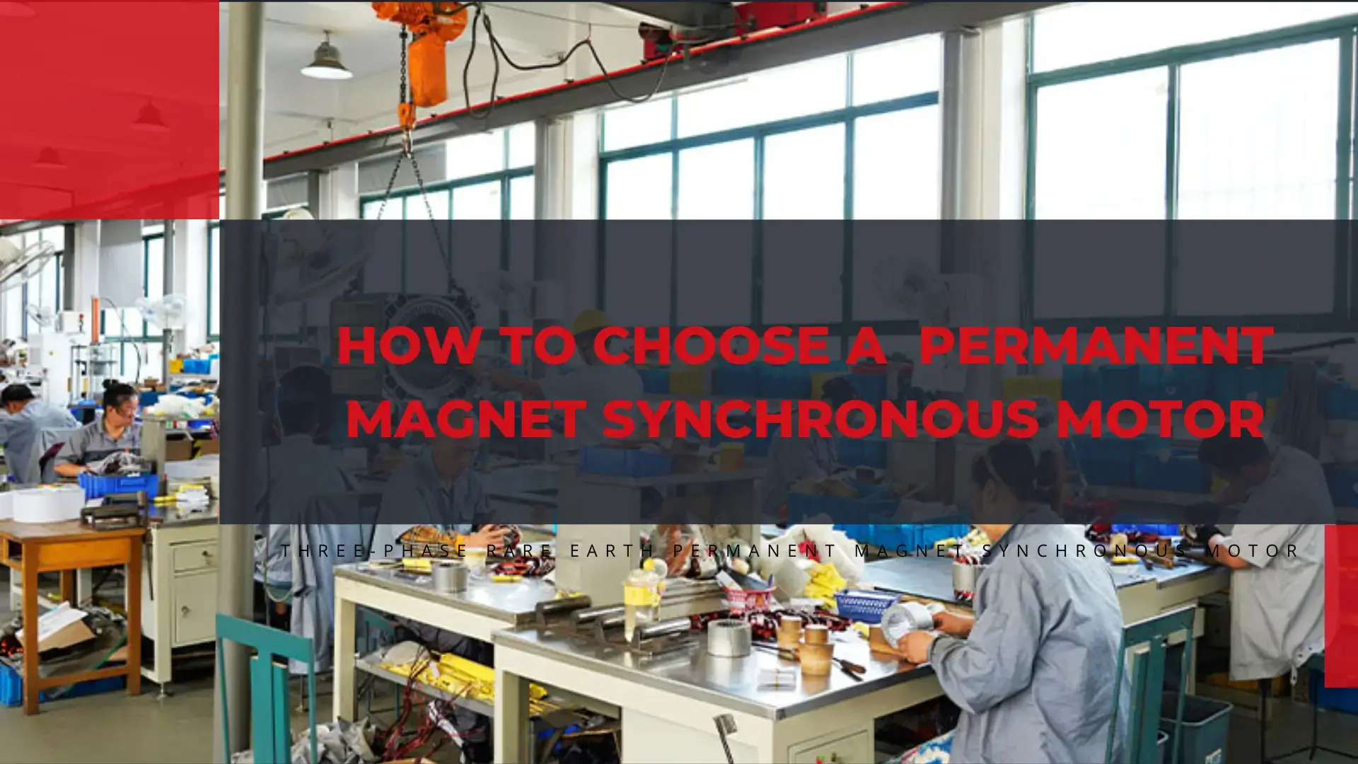 How to Choose a Permanent Magnet Synchronous Motor - JYMAGTECH