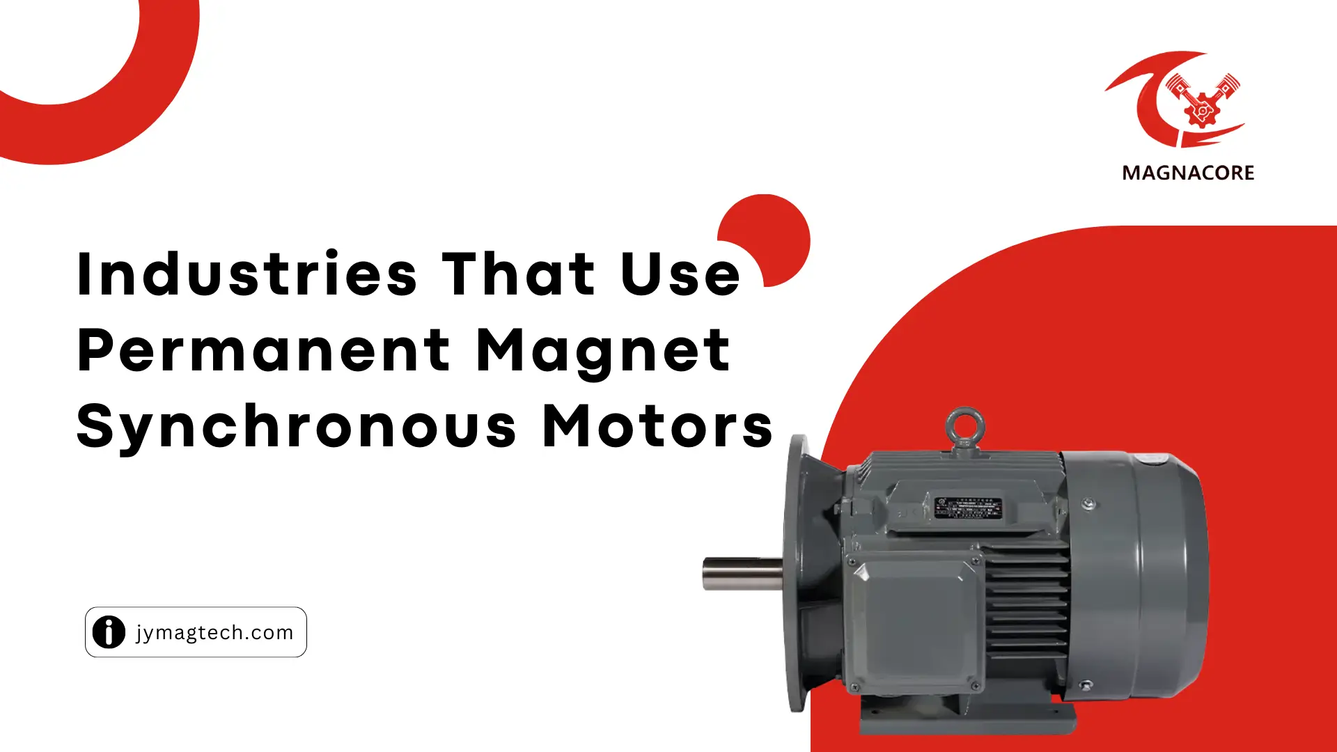 Industries That Use Permanent Magnet Synchronous Motors - JYMAGTECH