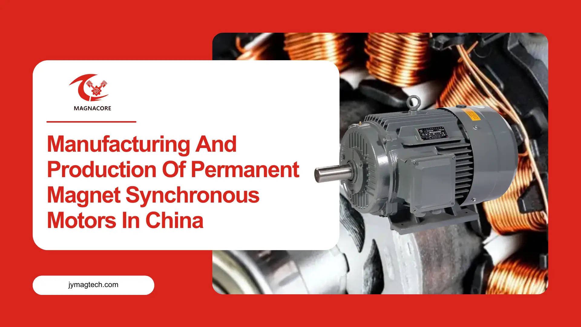 Manufacturing And Production Of Permanent Magnet Synchronous Motors In ...