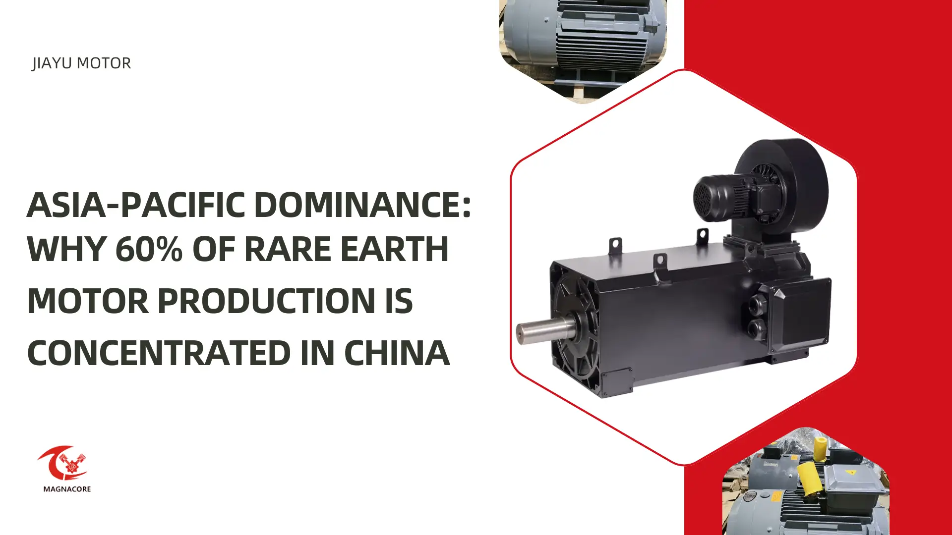 Asia-Pacific Dominance: Why 60% of Rare Earth Motor Production is ...